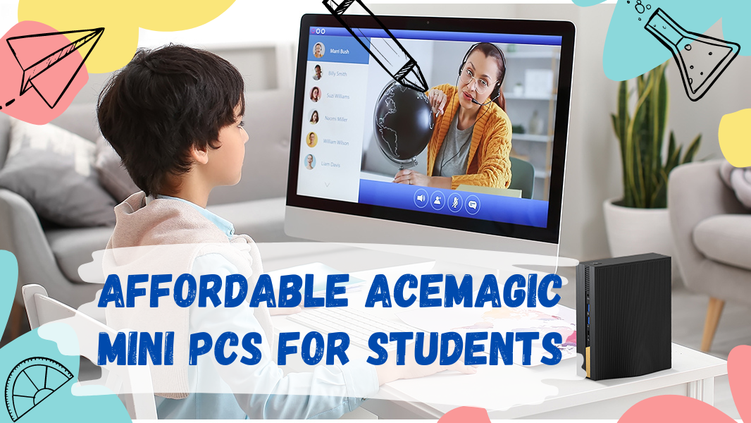 Affordable ACEMAGIC Mini PCs for Students in 2024